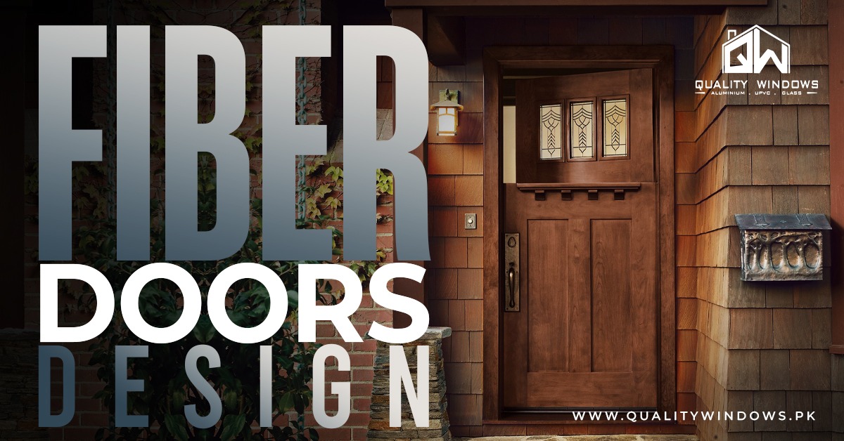 Fiber Doors Innovative Part In Modern Architecture - Quality Windows